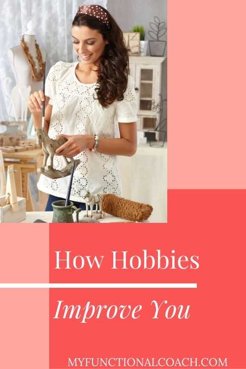 The Power and Amazing Benefits of Hobbies | Functional Medicine Health ...