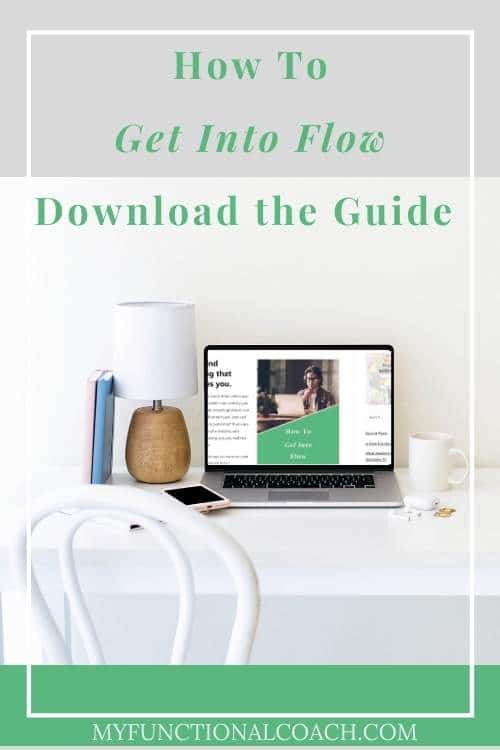 How to Get Flow: Six Steps | Functional Medicine Health Coach