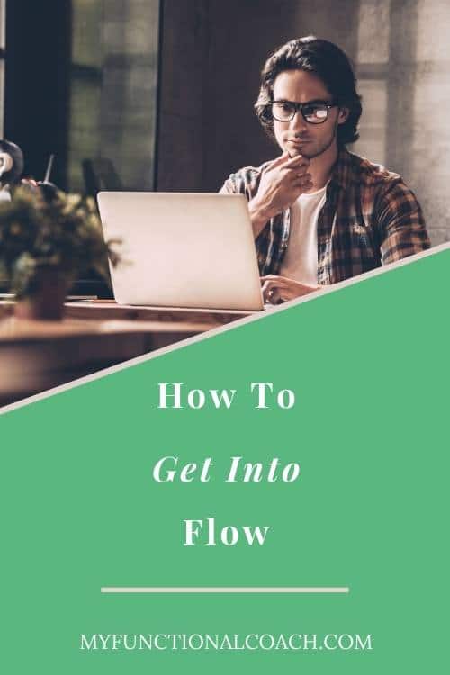 How to Get Flow: Six Steps | Functional Medicine Health Coach